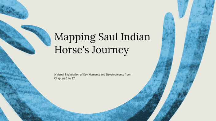 Mapping Saul Indian Horse's Journey by Samuel Baek on Prezi