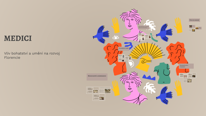 The Medici Family: Patrons of the Renaissance by Bianka Linková on Prezi