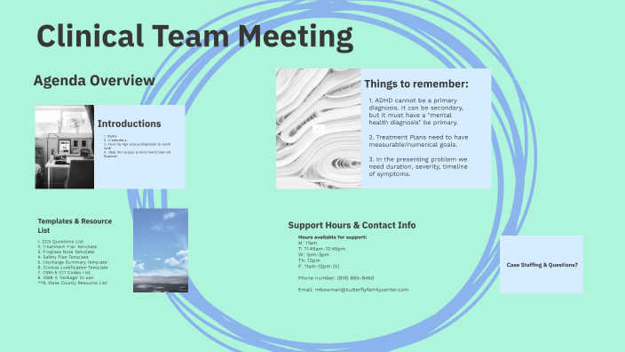 Clinical Team Meeting by Madison Louisa on Prezi