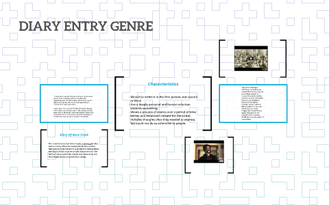 DIARY ENTRY GENRE by Elicia Turton on Prezi