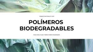 POLÍMEROS BIODEGRADABLES by rosa vidal on Prezi Design