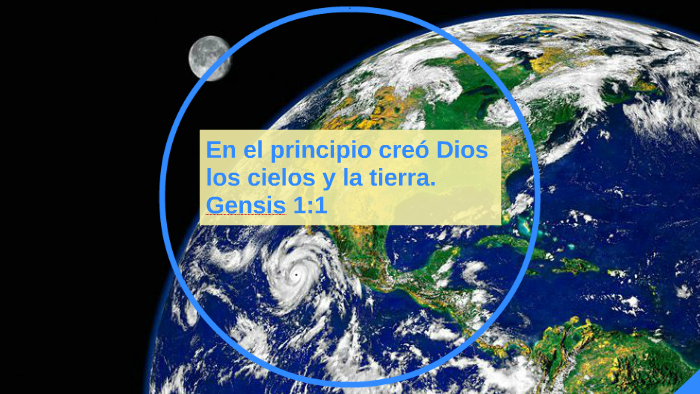 En el principio creó Dios los cielos y la tierra. by Karla Guzman