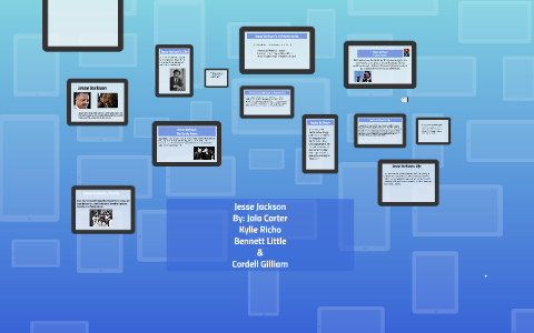 Jesse Jackson Project by jala carter on Prezi