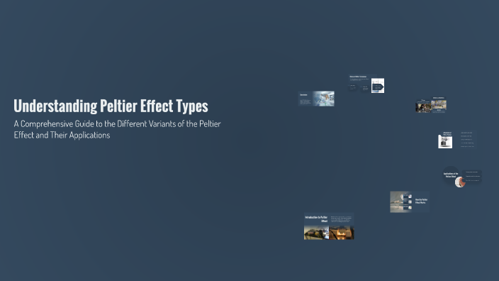 Understanding Peltier Effect Types by Thomas Jacquesson on Prezi