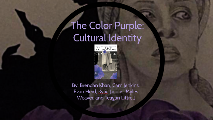 The Color Purple: Cultural Identity by Evan Herd on Prezi