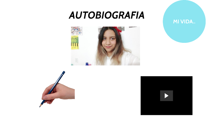AUTOBIOGRAFIA by MARIA BELEM MEMIJE MENDOZA on Prezi