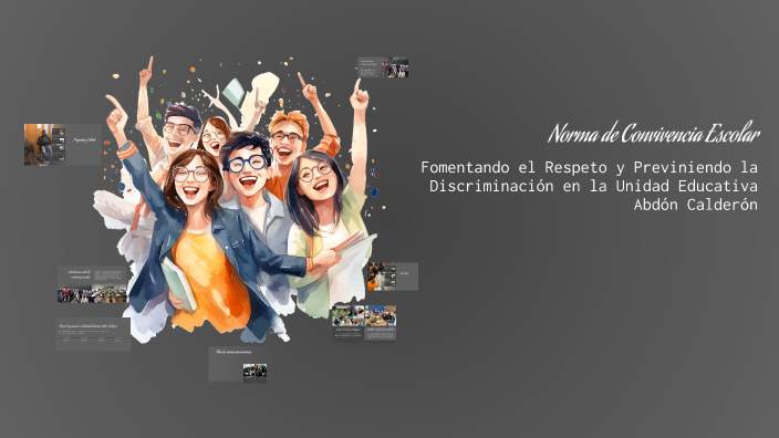 Norma de Convivencia Escolar by CARLA STEFANIA ESTRADA ESLADO on Prezi