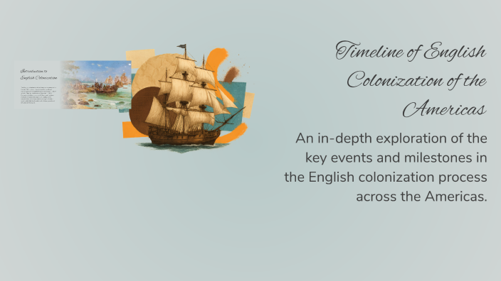 Timeline of English Colonization of the Americas by Josh Whipple on Prezi