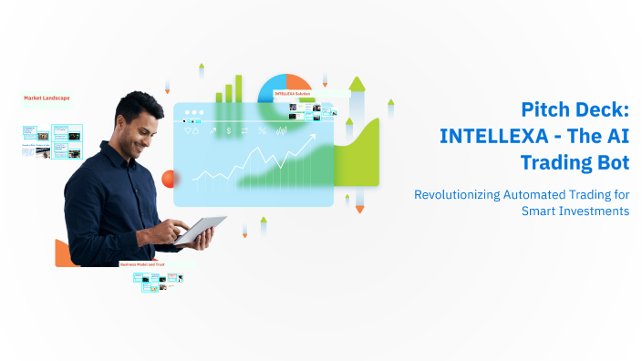 Pitch Deck: INTELLEXA - The AI Trading Bot by Subhranshu Mahakud on Prezi