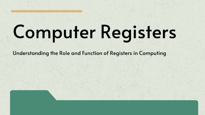 Types of Computer Registers by Suneel on Prezi