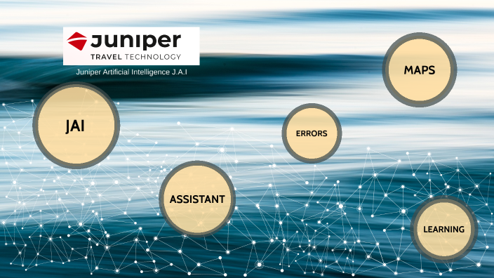 Juniper Artificial intelligence by Javier Benito on Prezi