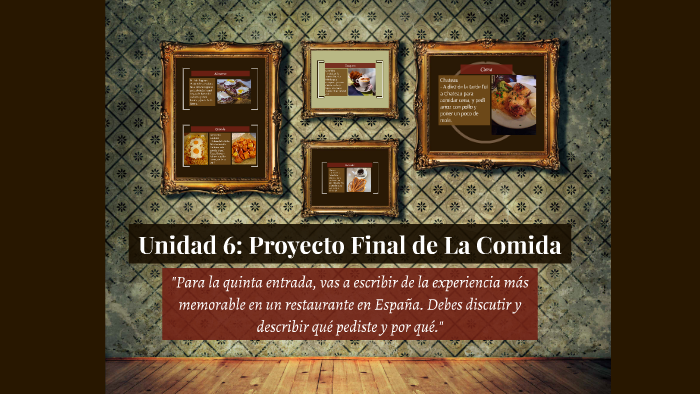 Unidad 6: Proyecto Final de La Comida by Alex Barriga on Prezi