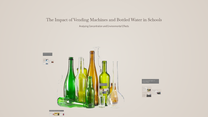 The Impact of Vending Machines and Bottled Water in Schools by Jordan ...