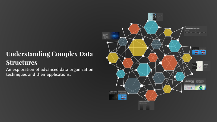 Understanding Complex Data Structures by هدى النحيت on Prezi