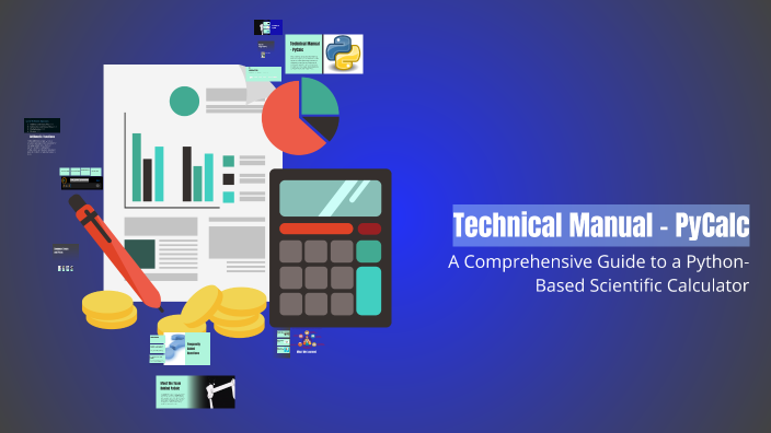 Technical Manual – PyCalc by María Consuelo Rubio B. on Prezi