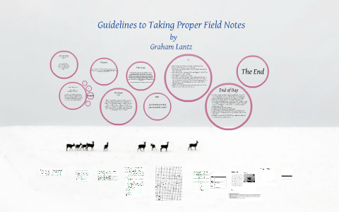Guidelines to Taking Proper Field Notes by Graham Lantz on Prezi