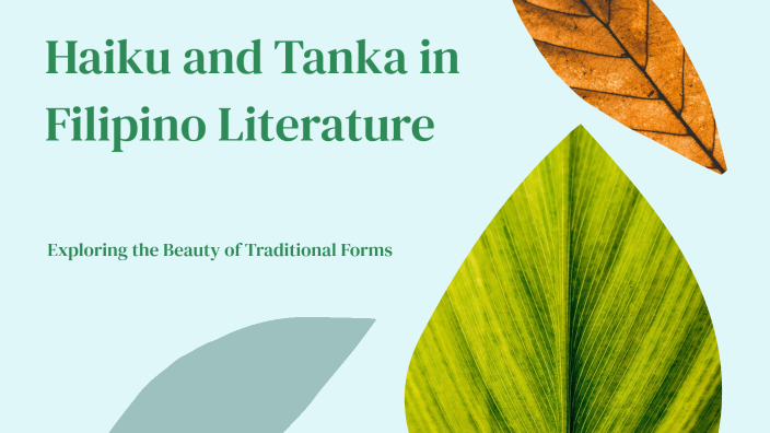 Haiku and Tanka in Filipino Literature by Ruth Villena on Prezi