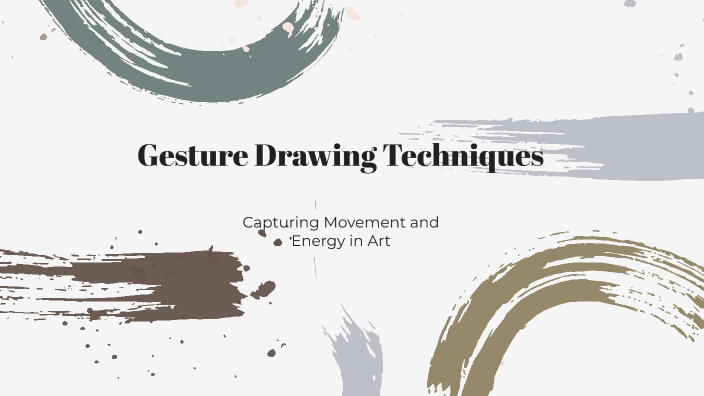 Gesture Drawing Techniques by Heather ODell on Prezi