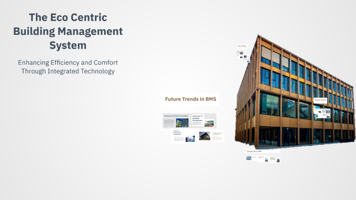 The Eco Centric Building Management System by Reuben Thomas on Prezi