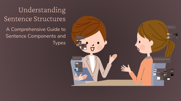Understanding Sentence Structures by Tania Rodriguez on Prezi