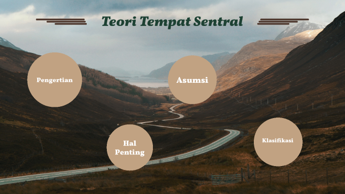 Teori Tempat Sentral by Nelson 12 on Prezi