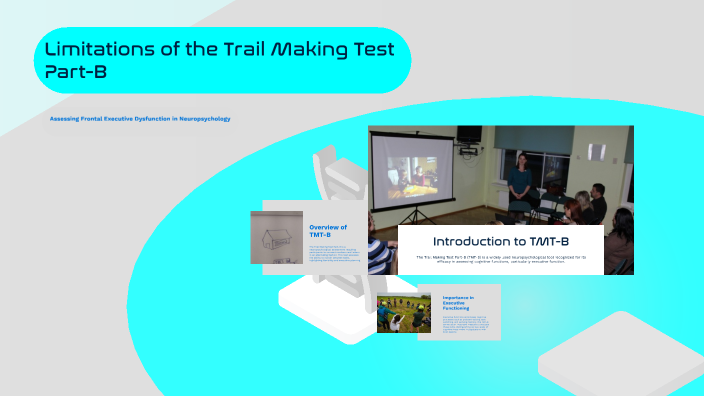 Limitations of the Trail Making Test Part-B by Gabriella Gloria ...