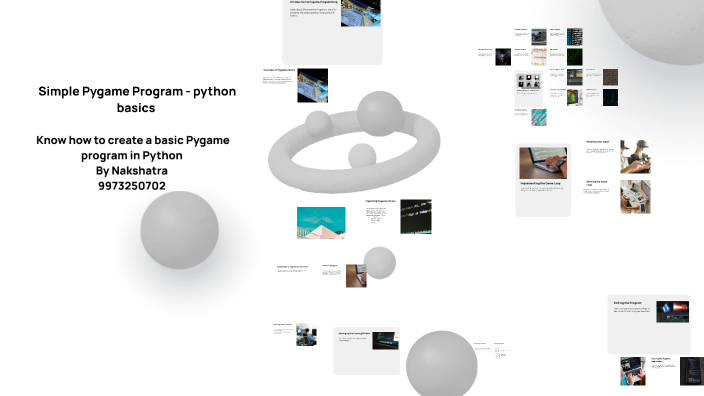Creating a Simple Pygame Program by Nakshatra on Prezi