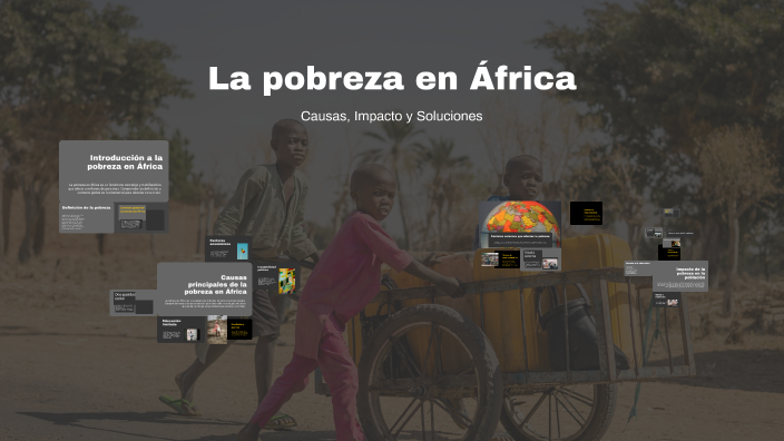 La pobreza en África by Diego gallo on Prezi