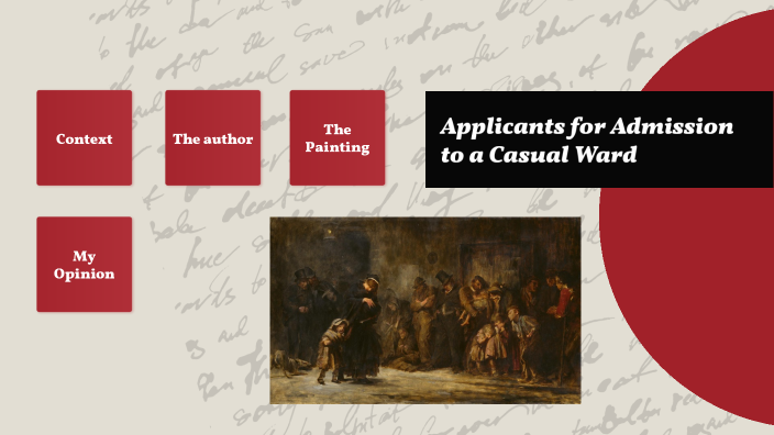 Applicants for Admission to a Casual Ward by Julien Manzano on Prezi
