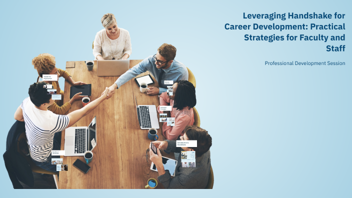 Leveraging Handshake for Career Development: Practical Strategies for ...