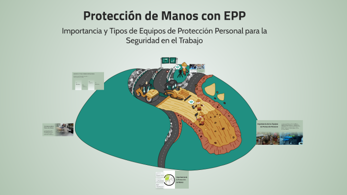Protección de Manos con EPP by Jorge Capellan on Prezi