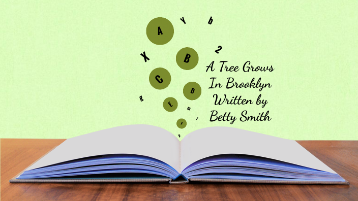 A Tree Grows In Brooklyn by Samantha Schmidt on Prezi