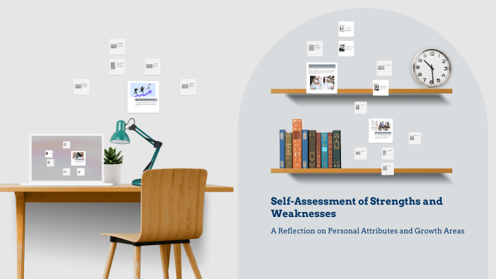Self-Assessment of Strengths and Weaknesses by Abdelhamid Hafez on Prezi