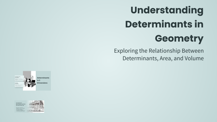 Understanding Determinants in Geometry by Kayra Soykara on Prezi