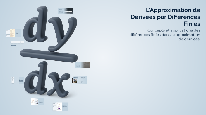 L'Approximation de Dérivées par Différences Finies by Kaabi Monta on Prezi