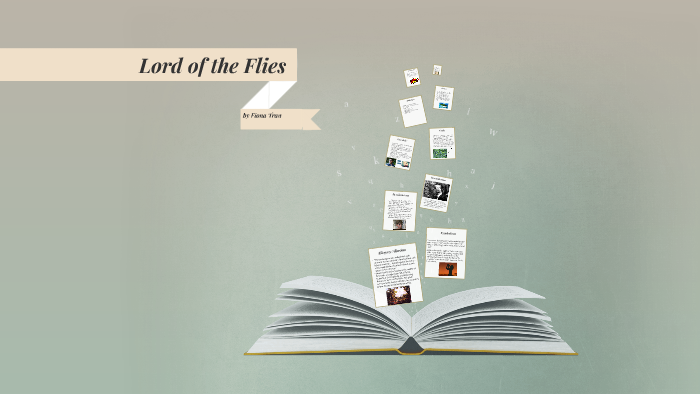 Lord of the Flies: Literary Elements by Fiona Tran on Prezi