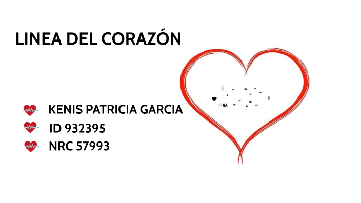 Linea del corazon by jonathan oliveros on Prezi