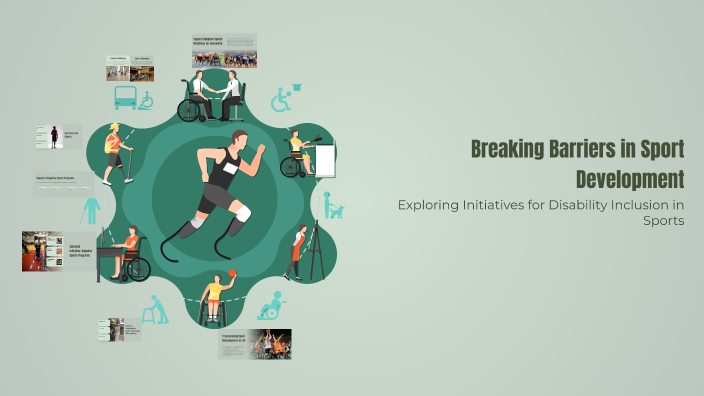 Breaking Barriers in Sport Development by Zakai Krah on Prezi