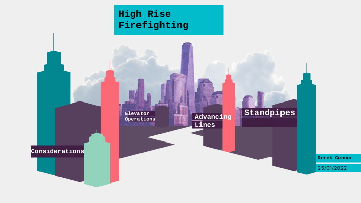 High Rise Fire Fighting by derek connor on Prezi