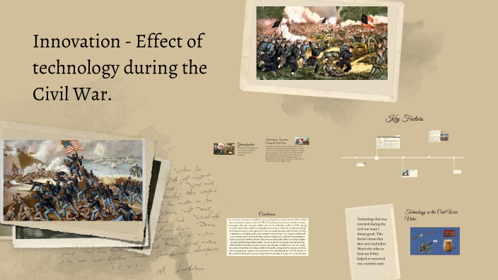 Innovation - Effect of technology during the Civil War. by Daniel Yared ...