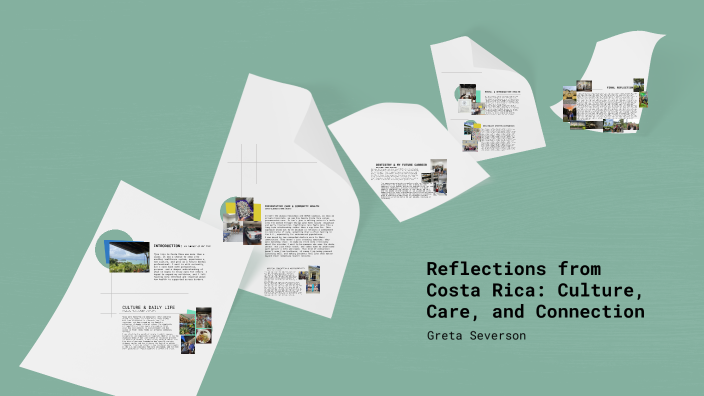 Reflections from Costa Rica: Culture, Care, and Connection by Anna ...