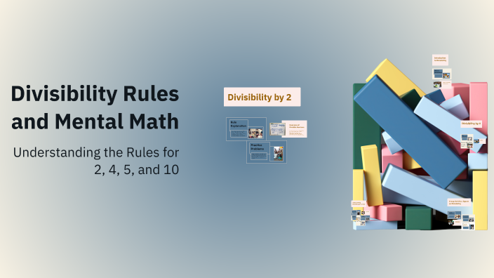 Divisibility Rules and Mental Math by Sara Yahya on Prezi