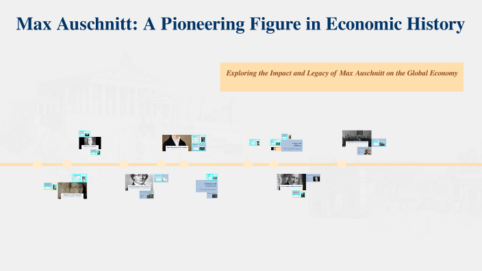 Max Auschnitt: A Pioneering Figure in Economic History by Cosmin Nor on ...