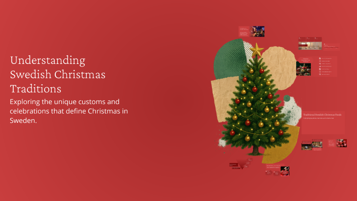 Understanding Swedish Christmas Traditions by Fekete Zsuzsanna on Prezi