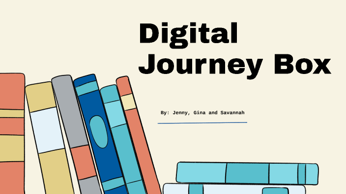 Digital Journey Box by Jenny Wise on Prezi