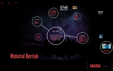 Material Berriak by Jon Migliaccio on Prezi