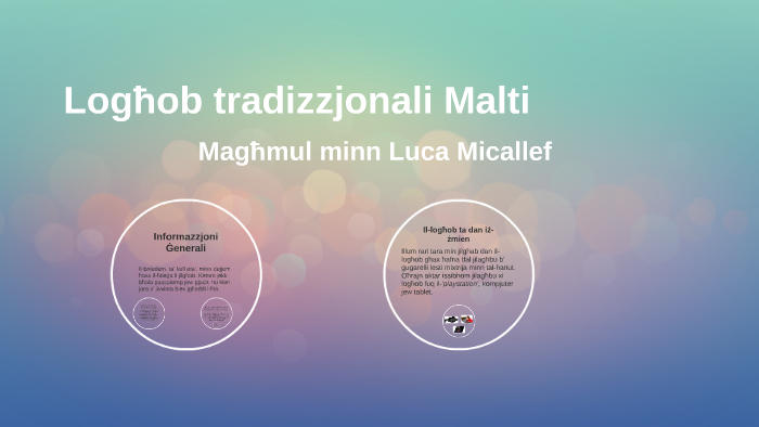Logħob tradizzjonali Malti by Lara Micallef on Prezi