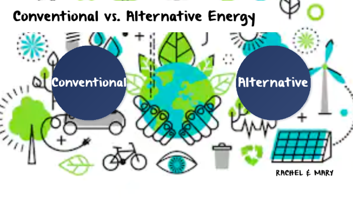 Alternative vs. Conventional by Phuong 'Rachel' Ton on Prezi