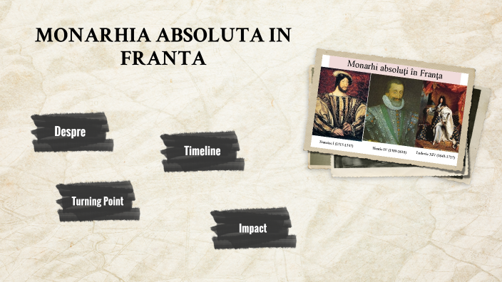 Monarhia Absoluta in Franta by alexa stefan on Prezi