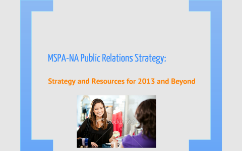 MSPA Public Relations Strategy by Andrea Parr